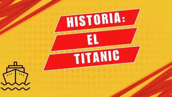 El Trágico Hundimiento del Titanic: Un Viaje a la Historia
